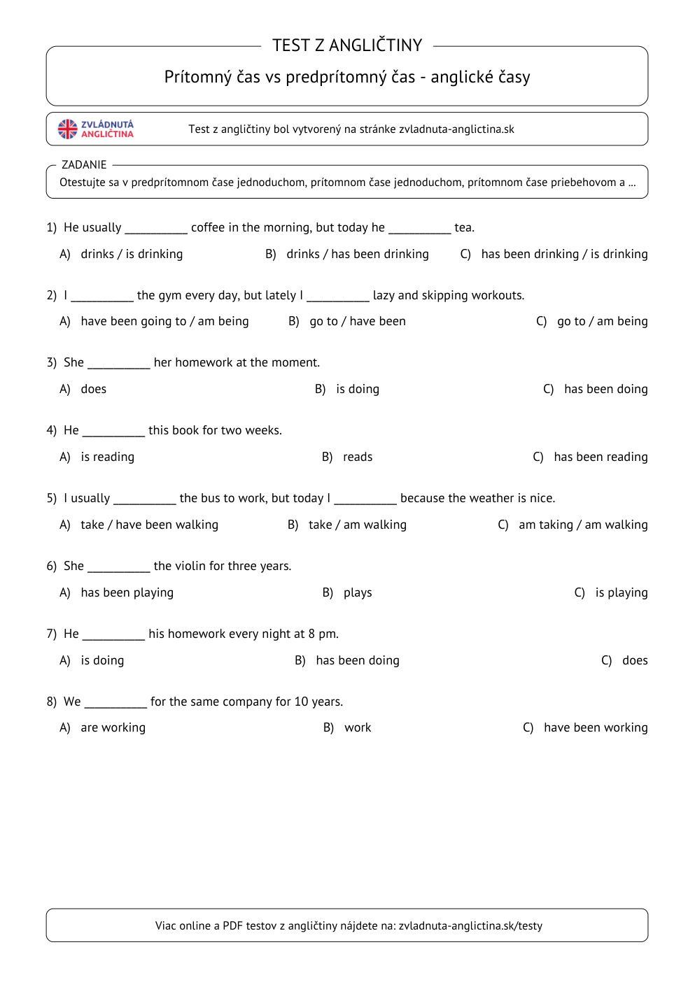 Prítomný čas vs predprítomný čas - anglické časy test - Online testy z ...